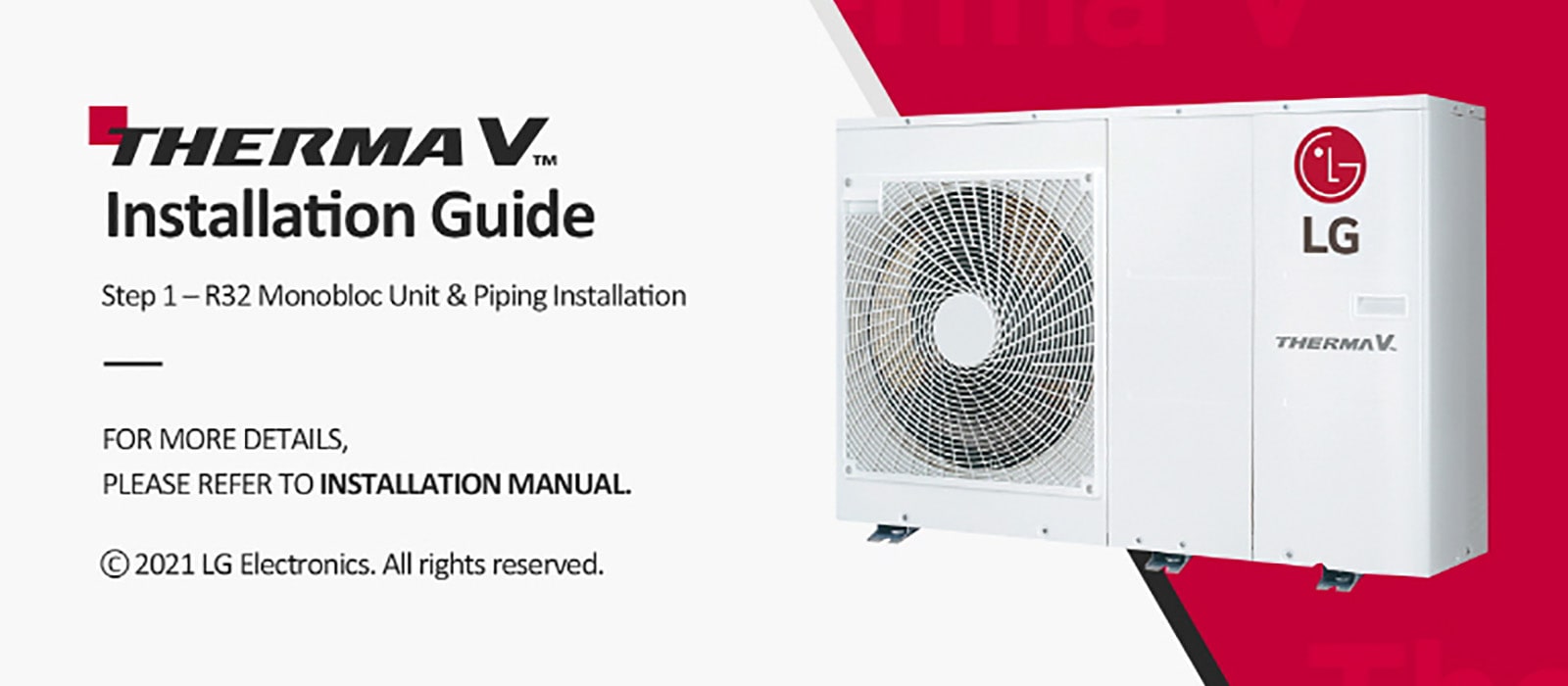 LG Therma V R32 Monobloc Installation Guide Step 1 – Unit & Piping Installation | LG Global
