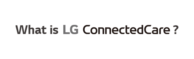 LG ConnectedCare | Software / Service | Business | LG Global